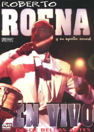 Roberto Roena: En Vivo Desde Bellas Artes (2003) - | Synopsis ...