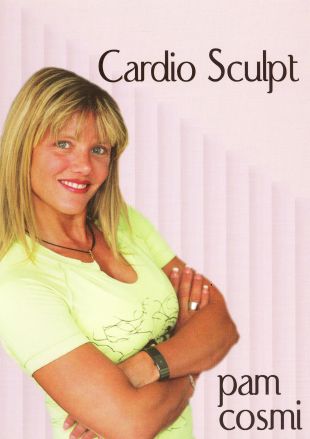 Pam Cosmi: Cardio Sculpt (2006) - | Synopsis, Characteristics, Moods ...