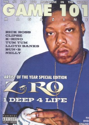 Game 101: Z-Ro - 1 Deep 4 Life (2007) - | Synopsis, Characteristics ...