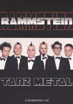 Rammstein: Tanz Metal (2009) - | Cast and Crew | AllMovie