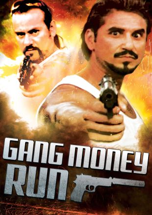 Gang Money Run (2014) - R. Scott Leisk | Synopsis, Characteristics ...