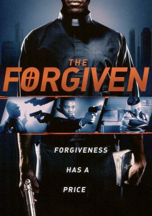 The Forgiven (2016) - Stonz Walters | User Reviews | AllMovie