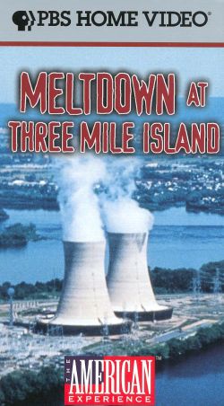 American Experience: Meltdown at Three Mile Island (1999) - | Synopsis ...