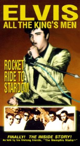 Elvis: All the King's Men - Rocket Ride to Stardom (1997) - | Synopsis ...
