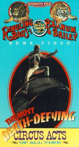 The Most Death-Defying Circus Acts of All Time (1987) - | Synopsis ...
