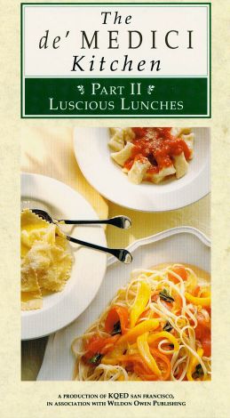 de'Medici Kitchen, Part II: Luscious Lunches (1994) - | Synopsis ...