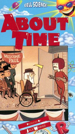Bell Science: About Time (1956) - | User Reviews | AllMovie