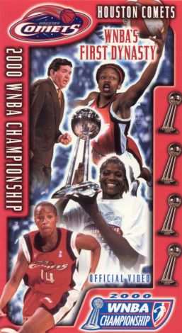 The Official 2000 WNBA Championship: Houston Comets - WNBA's First ...