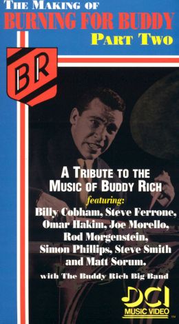 The Making of Burning for Buddy: A Tribute to the Music of Buddy Rich ...