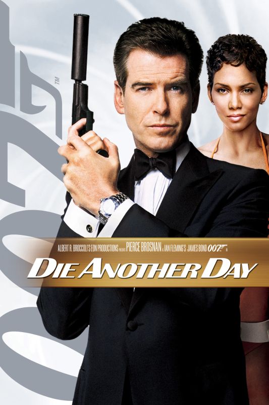 Die Another Day (2002) - Lee Tamahori | Synopsis, Characteristics ...