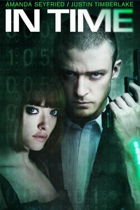 In Time (2011) - Andrew Niccol | Cast and Crew | AllMovie