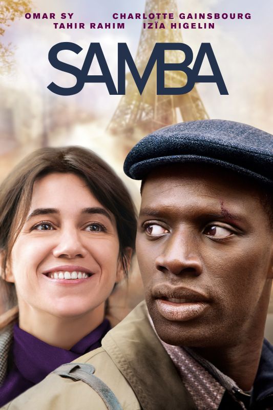Samba (2014) - Olivier Nakache, Eric Toledano | Synopsis ...