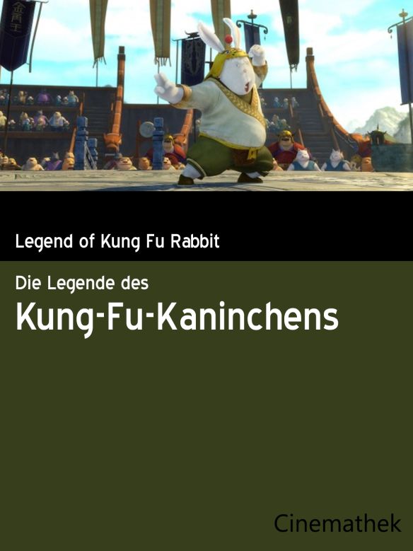 Legend of Kung Fu Rabbit (2011) - Lijun Sun | Synopsis, Characteristics ...