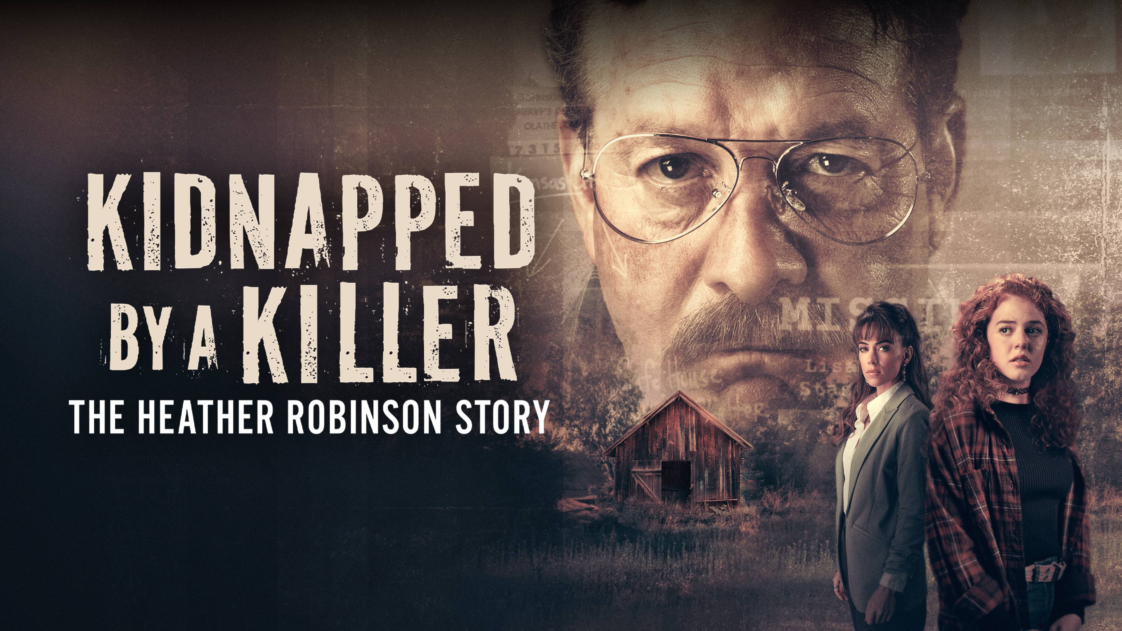Kidnapped By a Killer: The Heather Robinson Story | Frndly TV