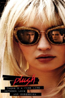 Plush (2013) - Catherine Hardwicke | Synopsis, Characteristics, Moods ...