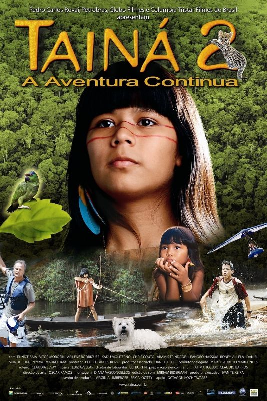 Taina 2: A New Amazon Adventure (2004) - Mauro Lima | Cast and Crew ...