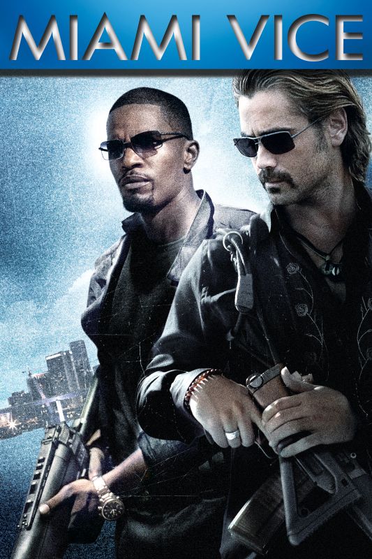 Miami Vice (2006) - Michael Mann | Synopsis, Characteristics, Moods ...