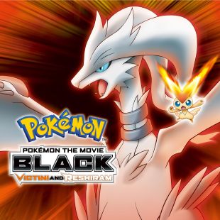 Pokémon the Movie: Black - Victini and Reshiram (2011) - Kunihiko ...