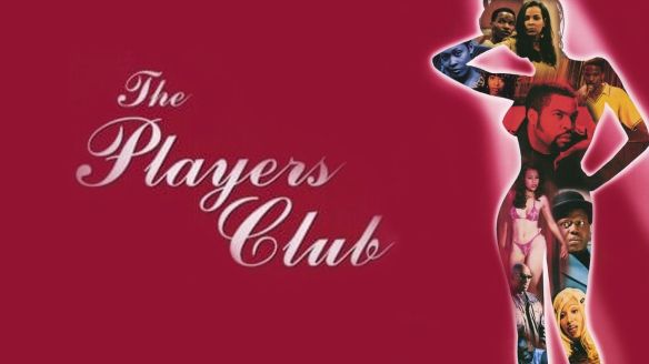 The Players Club (1998) - Ice Cube | Synopsis, Characteristics, Moods ...