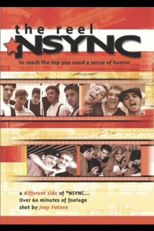 *NSYNC: The Reel *NSYNC (2002) - | Cast and Crew | AllMovie