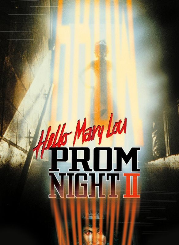 Hello Mary Lou: Prom Night II (1987) - Bruce Pittman | Synopsis ...