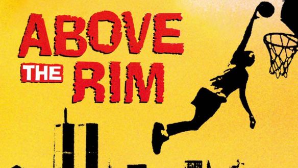 Above the Rim (1994) - Jeff Pollack | Synopsis, Characteristics, Moods ...